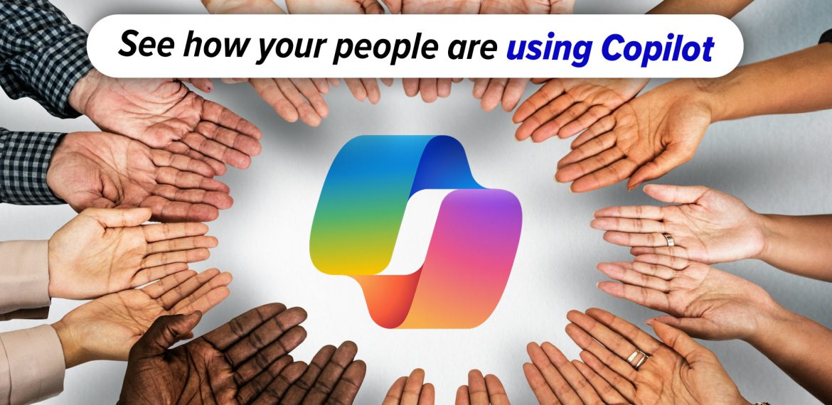 Is your team using AI well? Copilot can tell you | Infinity Business ...